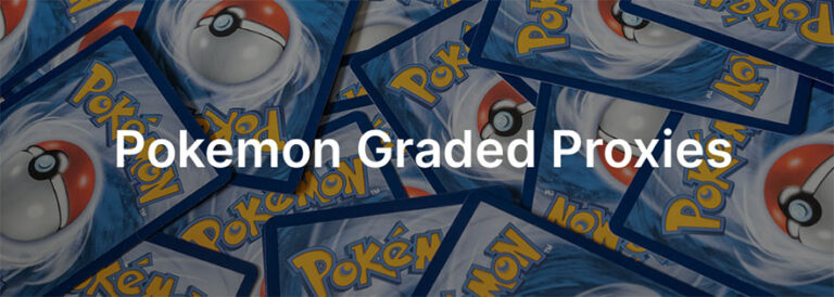 Pokemon Graded Proxies – Slab Proxy | Custom Trading Cards